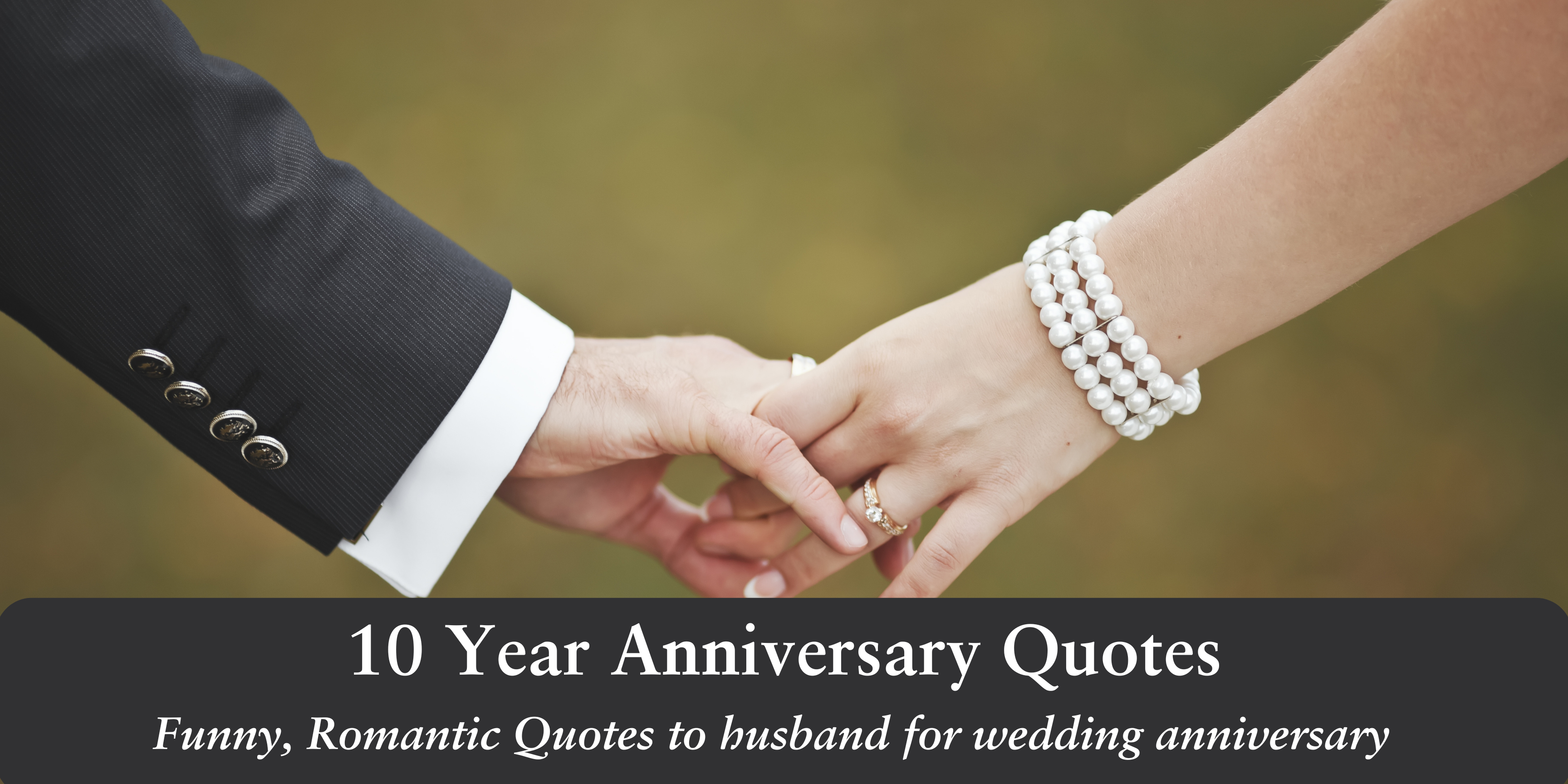 10 year wedding anniversary funny quotes | Beachweddingtips.com